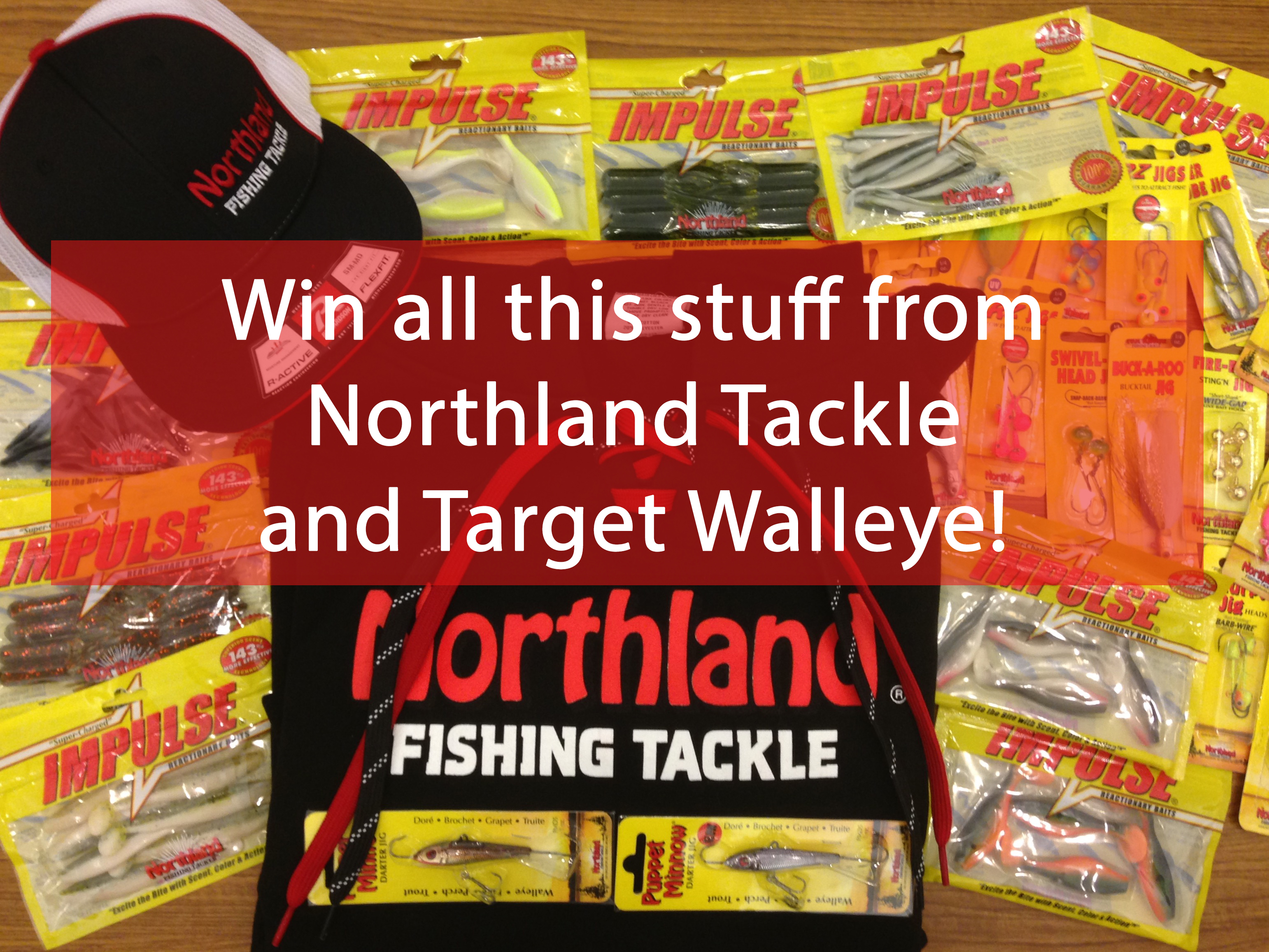 Win this Northland Tackle stuff! (giveaway #2)